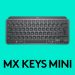 MX KEYS MINI – Logitech Mexico